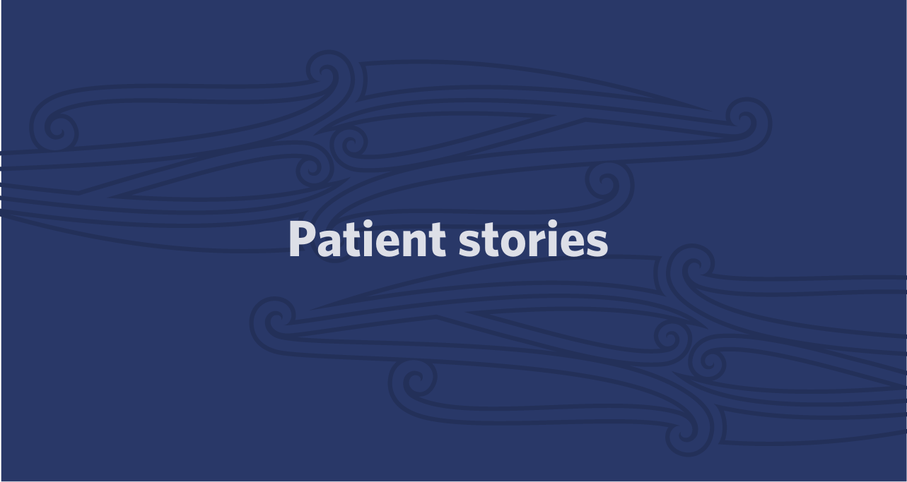 Patient stories about sepsis | Health Quality & Safety Commission Te Tāhū Hauora