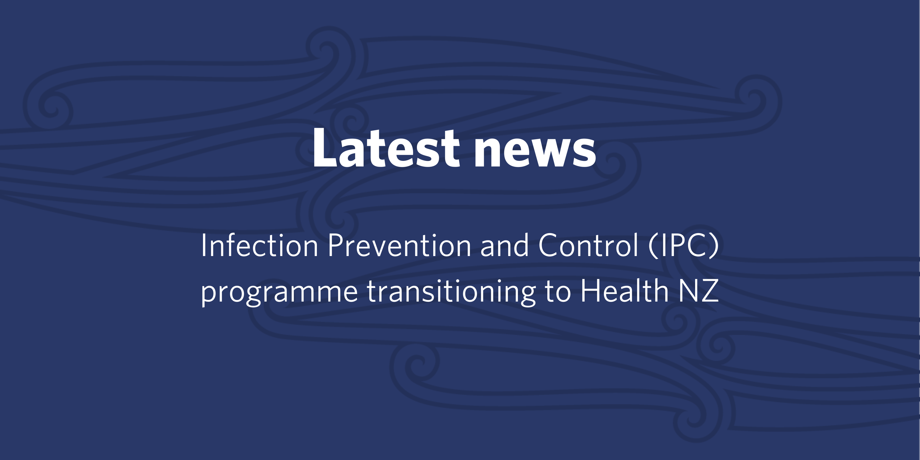 Infection Prevention and Control (IPC) programme transitioning to ...